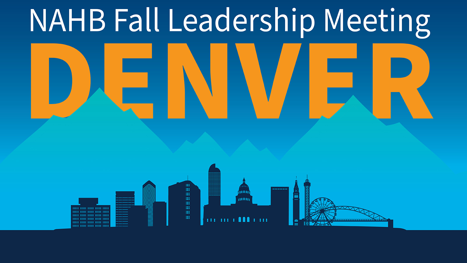 Register Now for NAHB’s Fall Leadership Meeting | NAHB